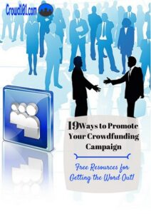 19 Ways to Promote Your Crowdfunding Campaign - Crowd101